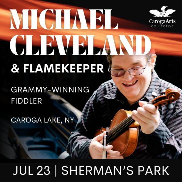 Michael Cleveland & Flamekeeper - Caroga Arts Collective